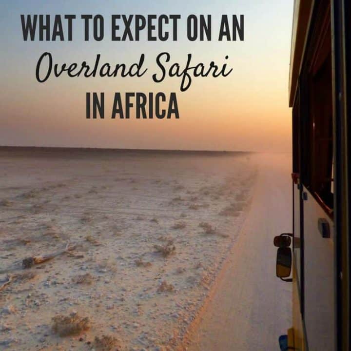 What to Expect on an Africa Overland Tour