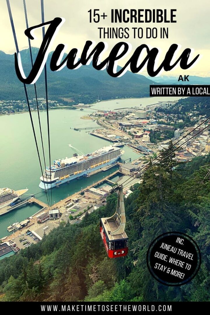 TOP 20 Things to Do in Juneau (Perfect for First Timers!)