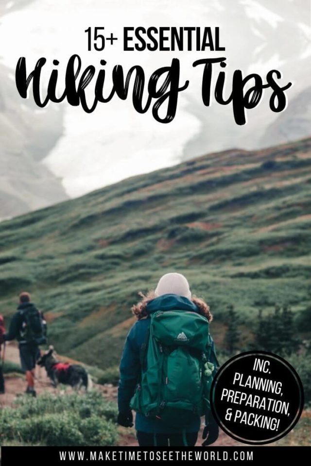 15 TOP Hiking Tips For Beginners (Plan, Prepare, Pack etc)