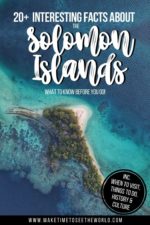 20+ Fun Facts About the Solomon Islands (To Know Before you Go!)