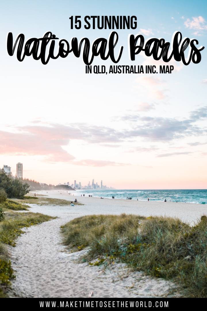 10 STUNNING National Parks in Queensland (inc. Map)