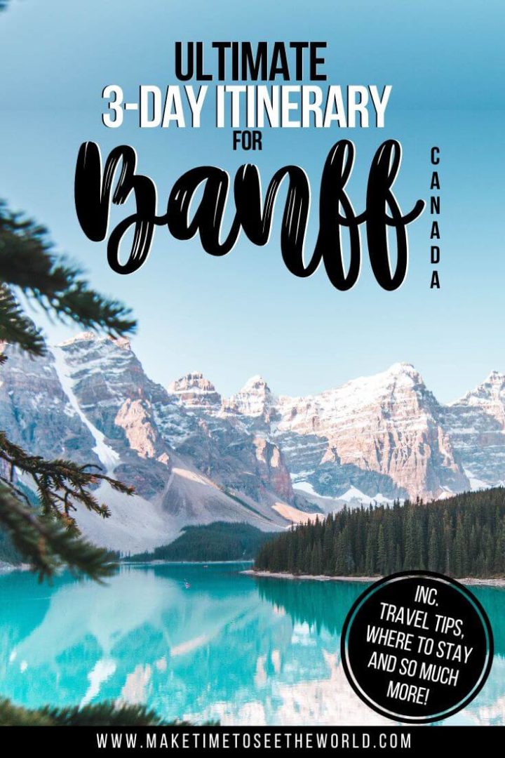 INCREDIBLE 3 Day Banff Itinerary: Perfect for First-Timers!